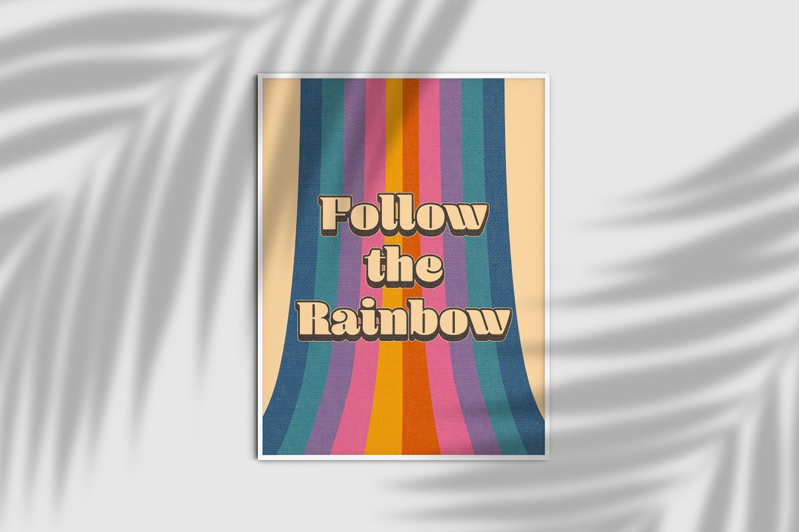 Follow The Rainbow Retro Rainbow Motivational Quote Aesthetic Vintage ...