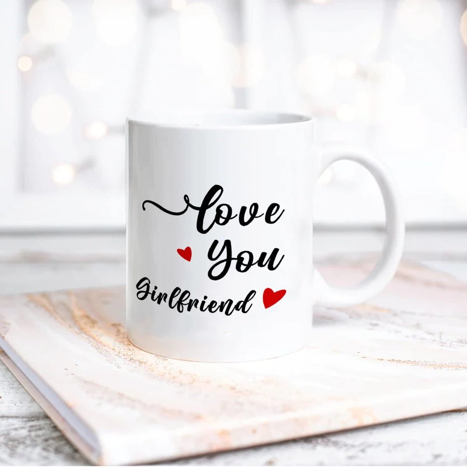 Love You Girlfriend Coffee Mug, Gifts Ideas For Girlfriend Gifts From ...