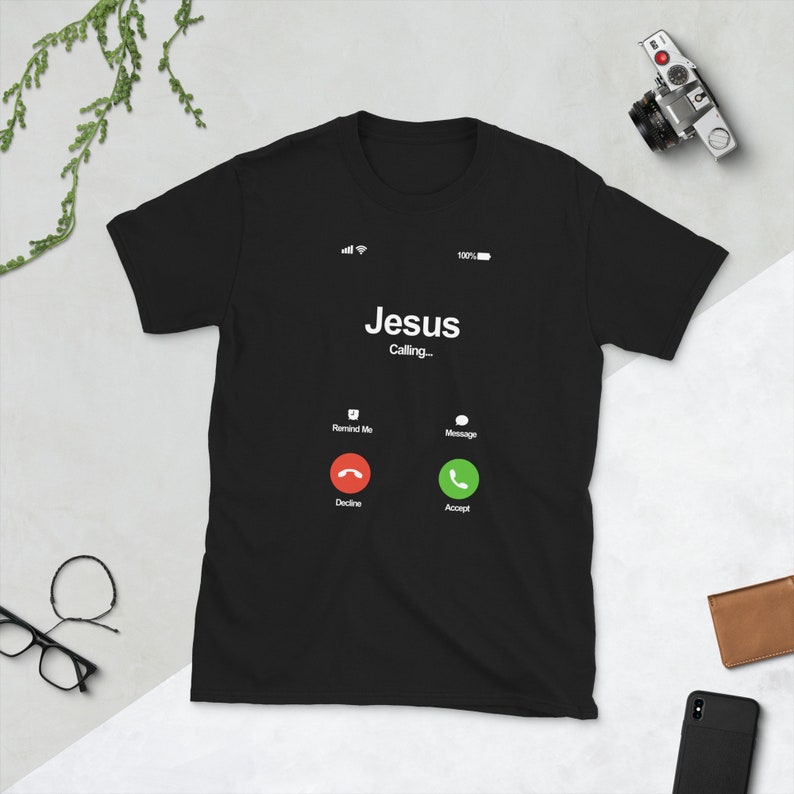 Jesus Is Calling Christian T-Shirt with Religious Jesus Christ Cell ...
