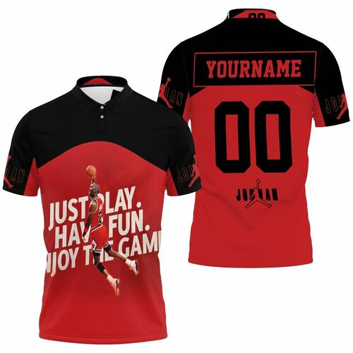 Michael Jordan 23 Chicago Bulls Just Play Have Fun Enjoy The Game Personalized Polo Shirt - Bluefink