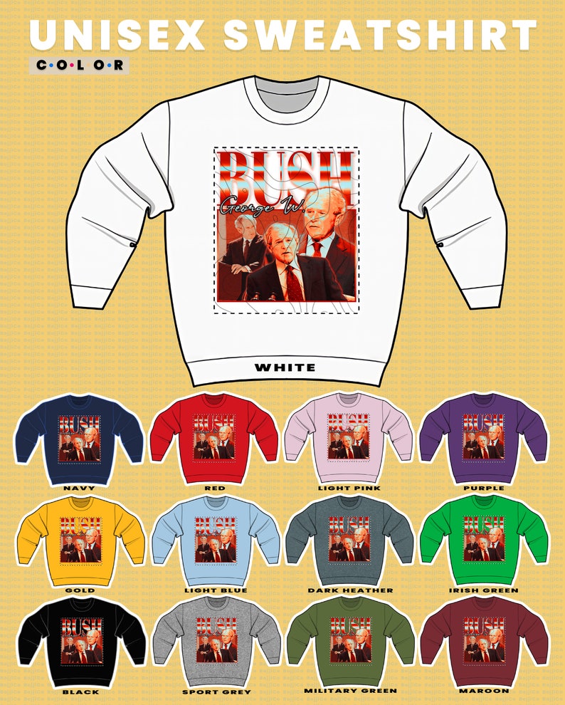 George W. Bush Homage Sweatshirt - Bluefink