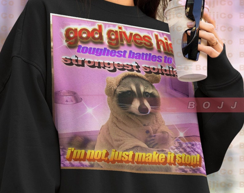 Possum Lover Sweatshirt, Funny Opossums Meme Hoodie with God gives his ...