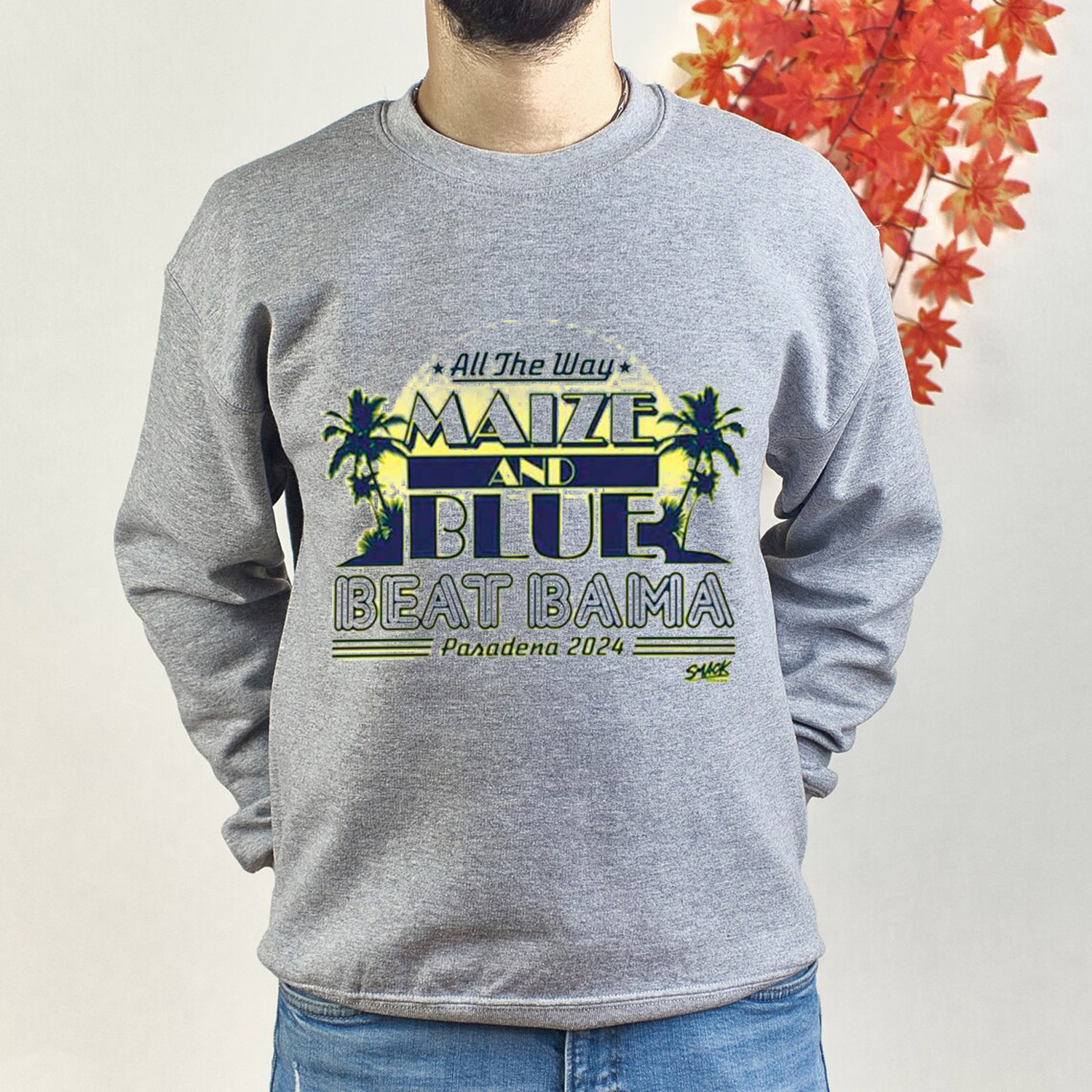 Beat Bama! All the Way Maize and Blue Sweatshirt for Michigan College ...